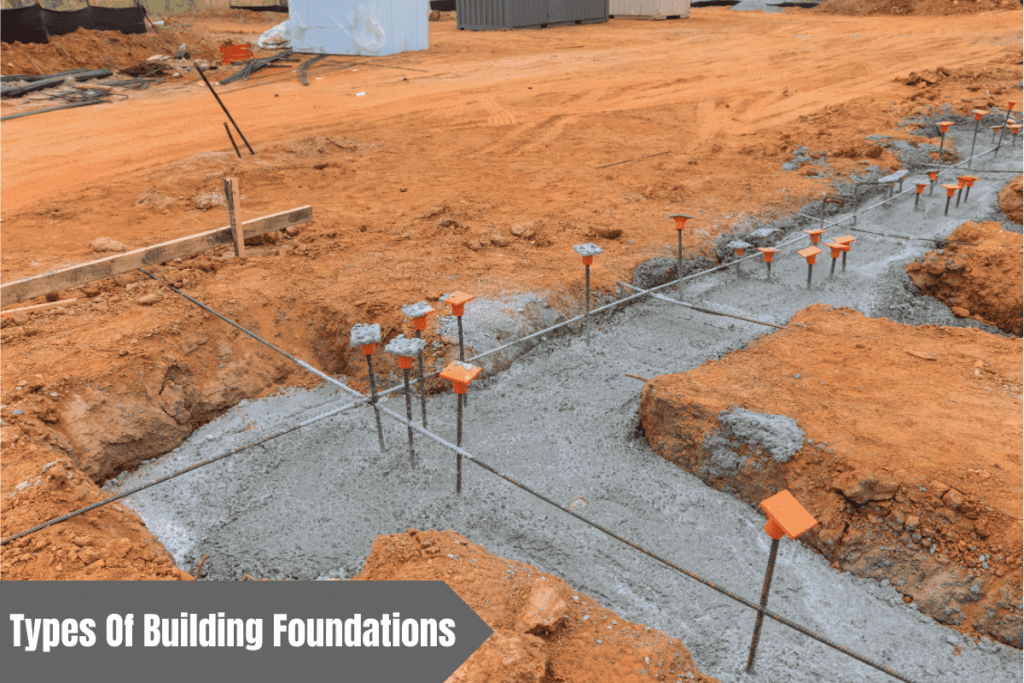 Types of Building Foundations